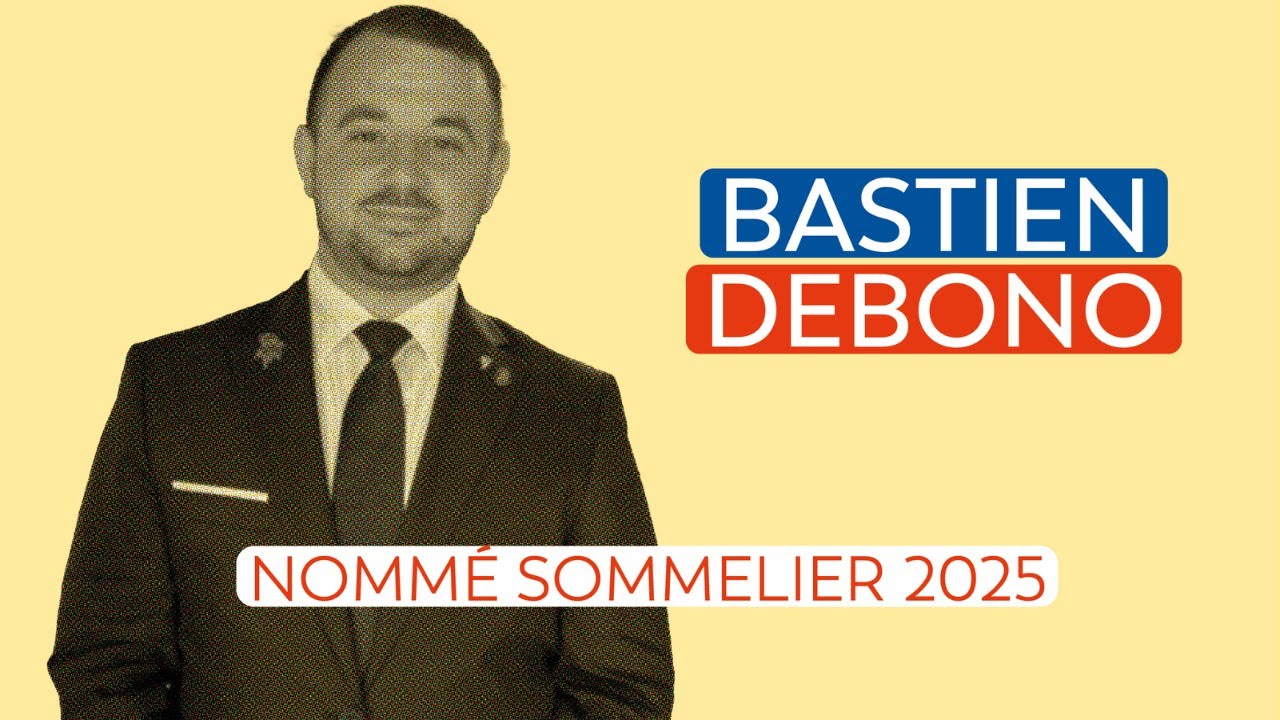 Bastien Debono, nommé Sommelier 2025 🏆 - YouTube
