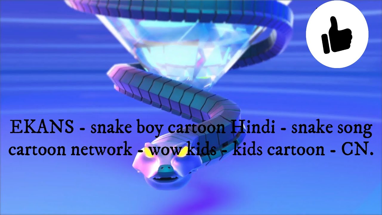 EKANS | snake boy cartoon Hindi | snake song | cartoon network | wow ...