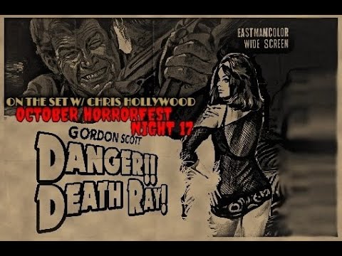 On The Set : Danger!! Death Ray! - YouTube