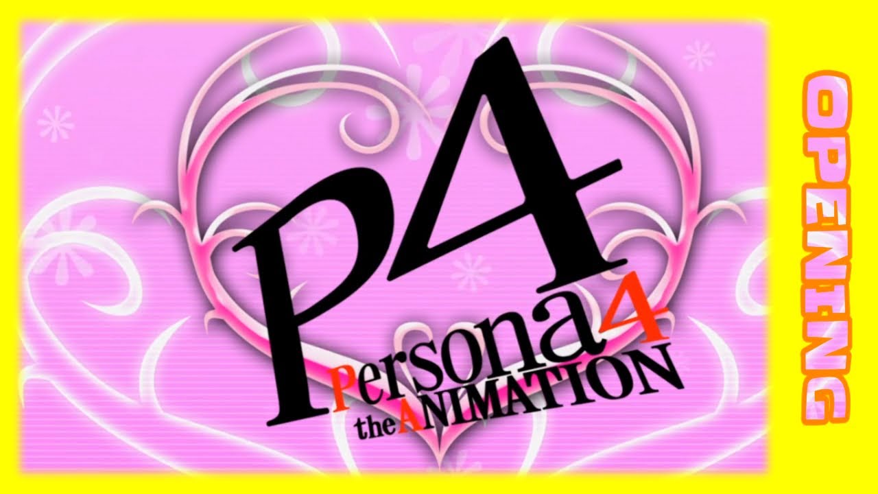[Opening] Persona 4 The Animation * Op 2 (HD - Credit JAP) - YouTube