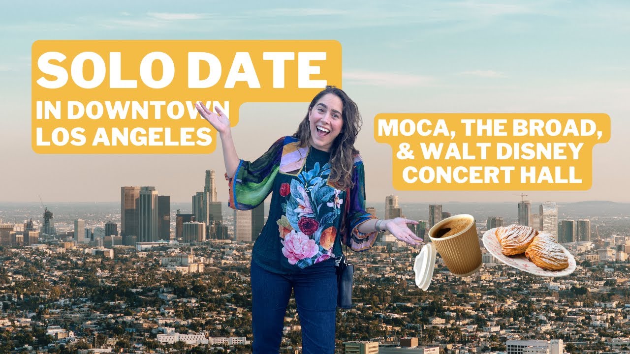 LA VLOG | DTLA Solo Date, MOCA, The Broad & Walt Disney Concert Hall 🎶 ...