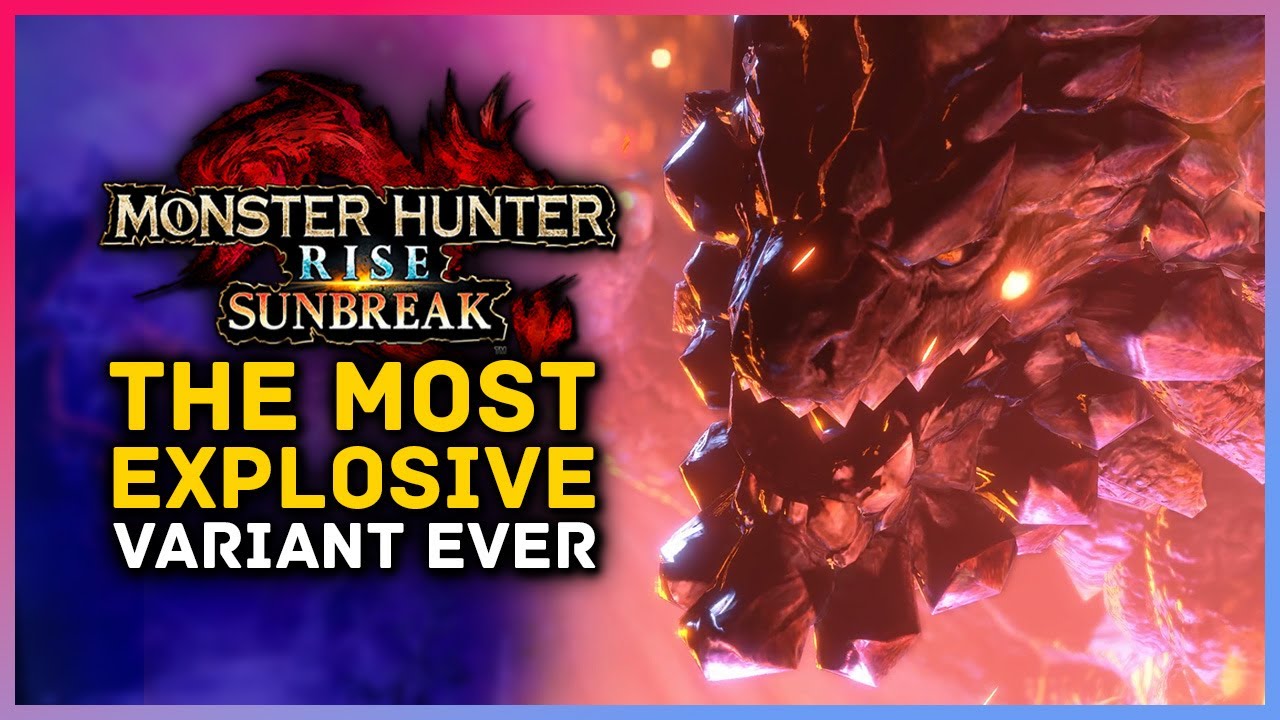 The Most Explosive Monster Hunter Rise Sunbreak Variant Ever | Gameplay ...