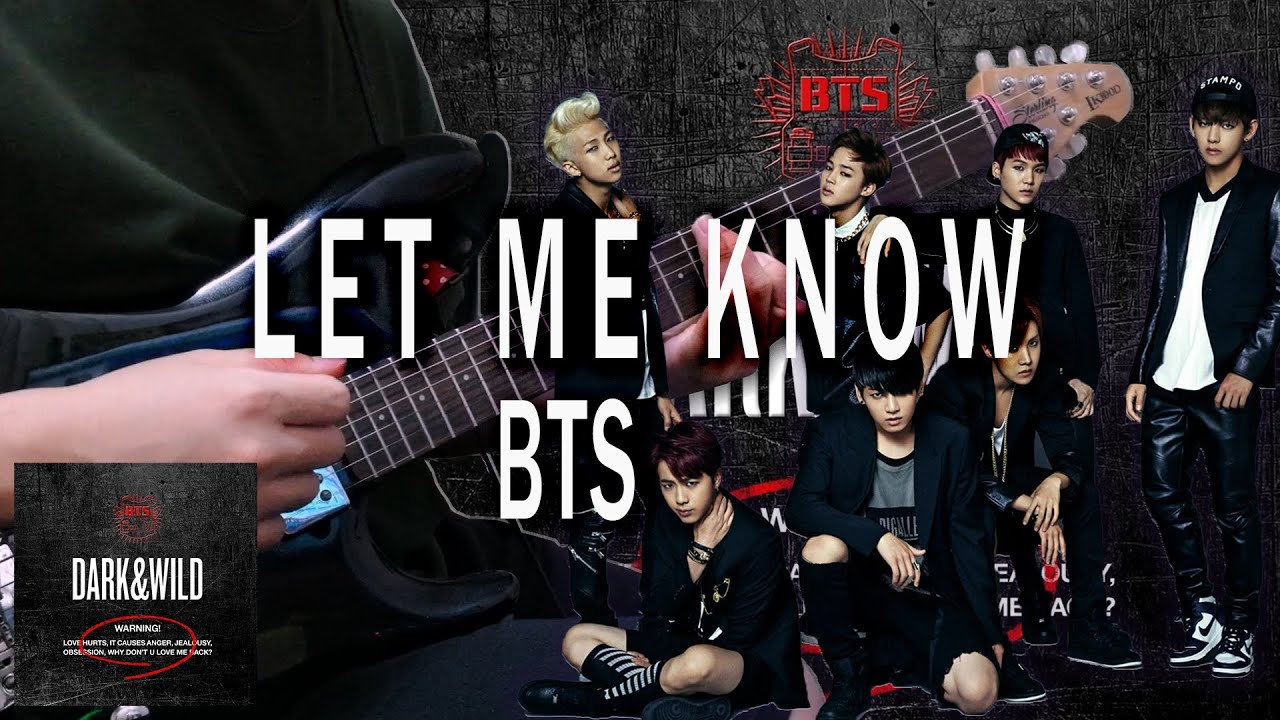 BTS 방탄소년단 LET ME KNOW | GUITAR COVER with DRUMS - YouTube