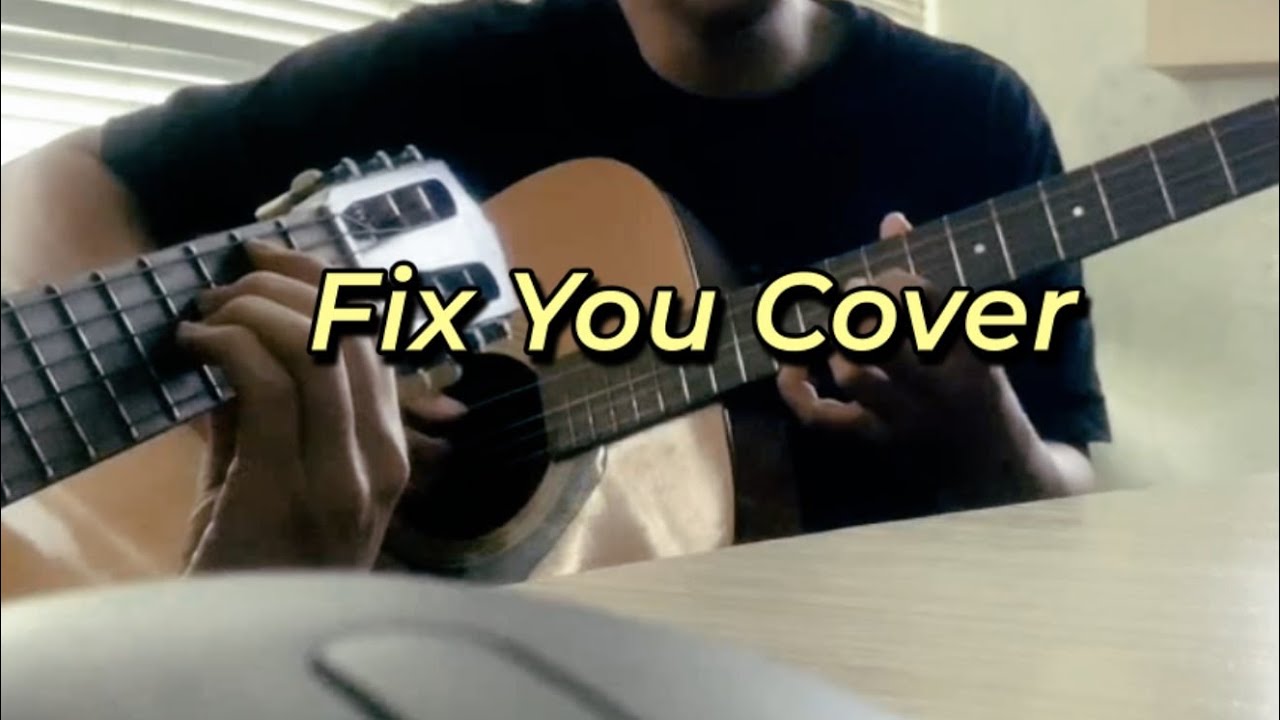 Coldplay - Fix You Cover - YouTube