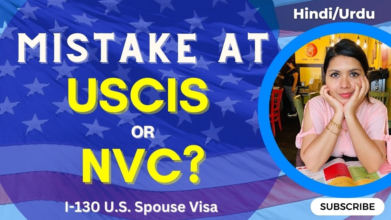 How To Correct Mistake At USCIS Or NVC U S Spouse Visa I 130 Immigration uscis greencard how-to-correct-mistake-at-uscis-or-nvc-u-s-spouse-visa-i-130-immigration-uscis-greencard