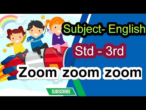 Std 2| English Poem | Zoom Zoom Zoom - YouTube