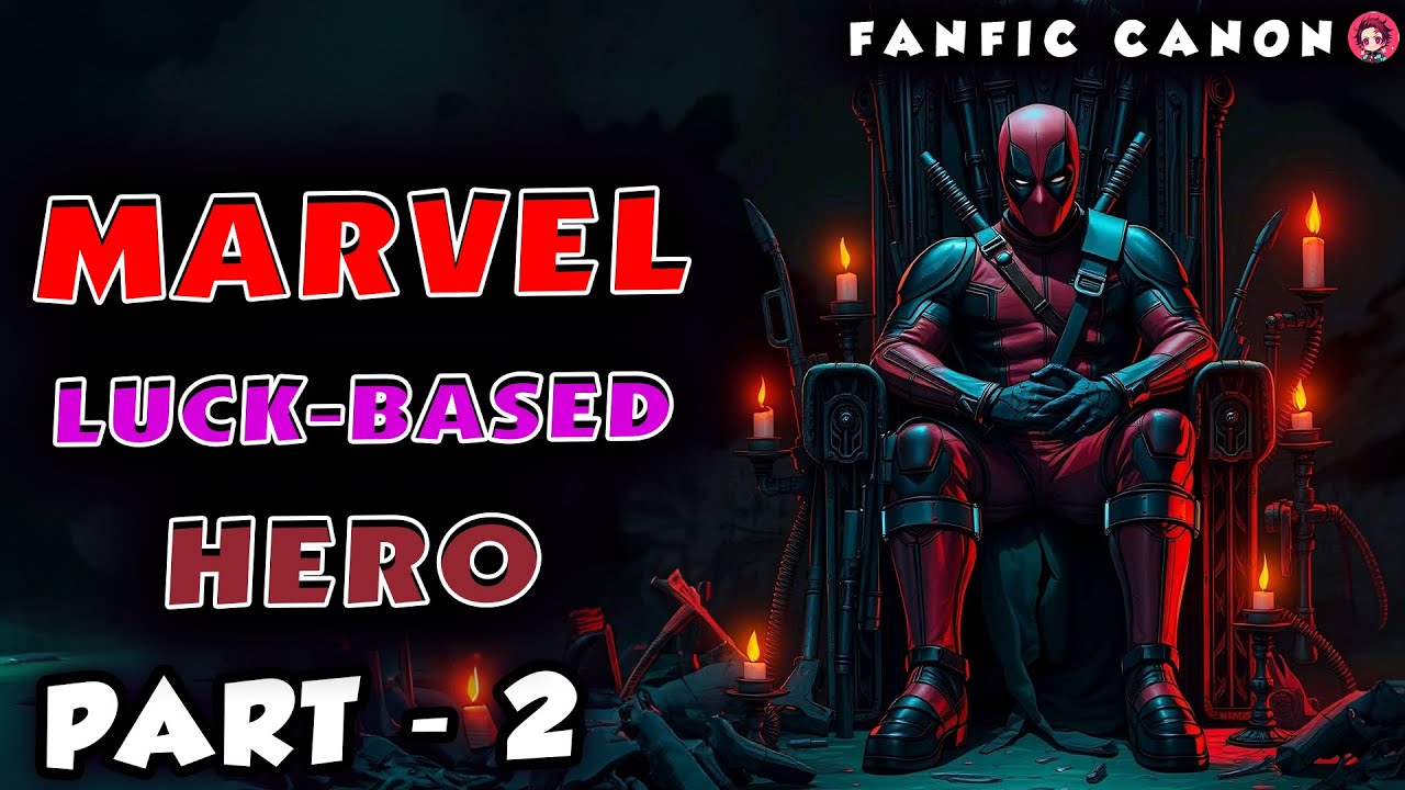 Marvel:Luck-Based Hero Part 2 - YouTube