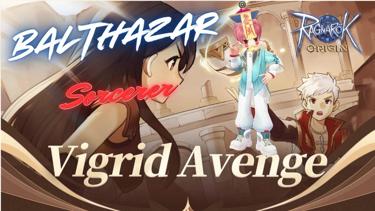Ragnarok Origin: Vigrid Avenge! Balthazar Sorcerer! - YouTube