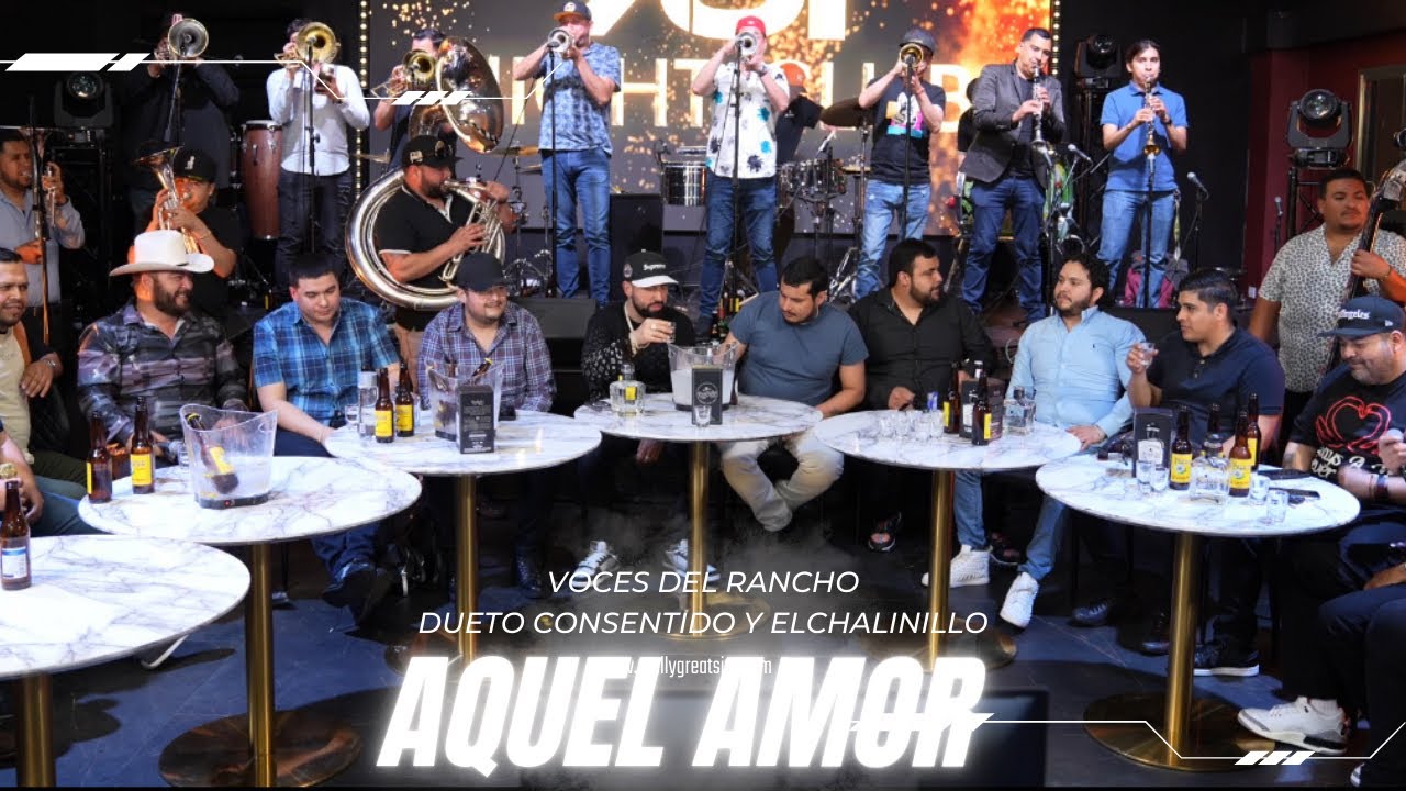 AQUEL AMOR -VOCES DEL RANCHO | DUETO CONCENTIDO | EL CHALINILLO | en ...