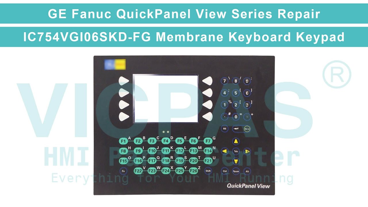 IC754VGI06SKD-FG GE Fanuc QuickPanel View Membrane Switch Replacement ...