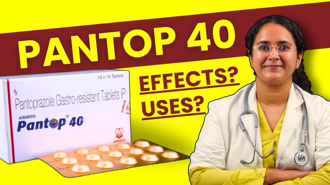 Pantop 40 mg Tablet Kab Khana Chahiye - Pan 40 Tablet Uses in Hindi ...