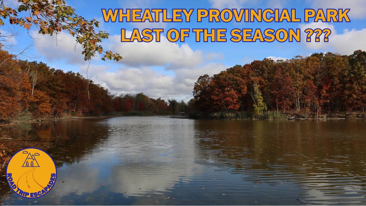 SE2EP17 – Wheatley Provincial Park, Travel VLOG, Ontario, Canada - YouTube