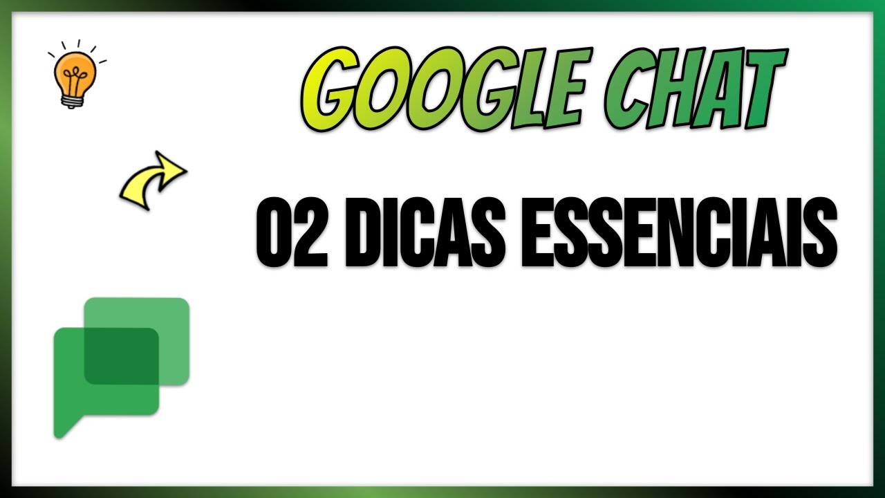 02 Dicas de PRODUTIVIDADE no GOOGLE CHAT - YouTube