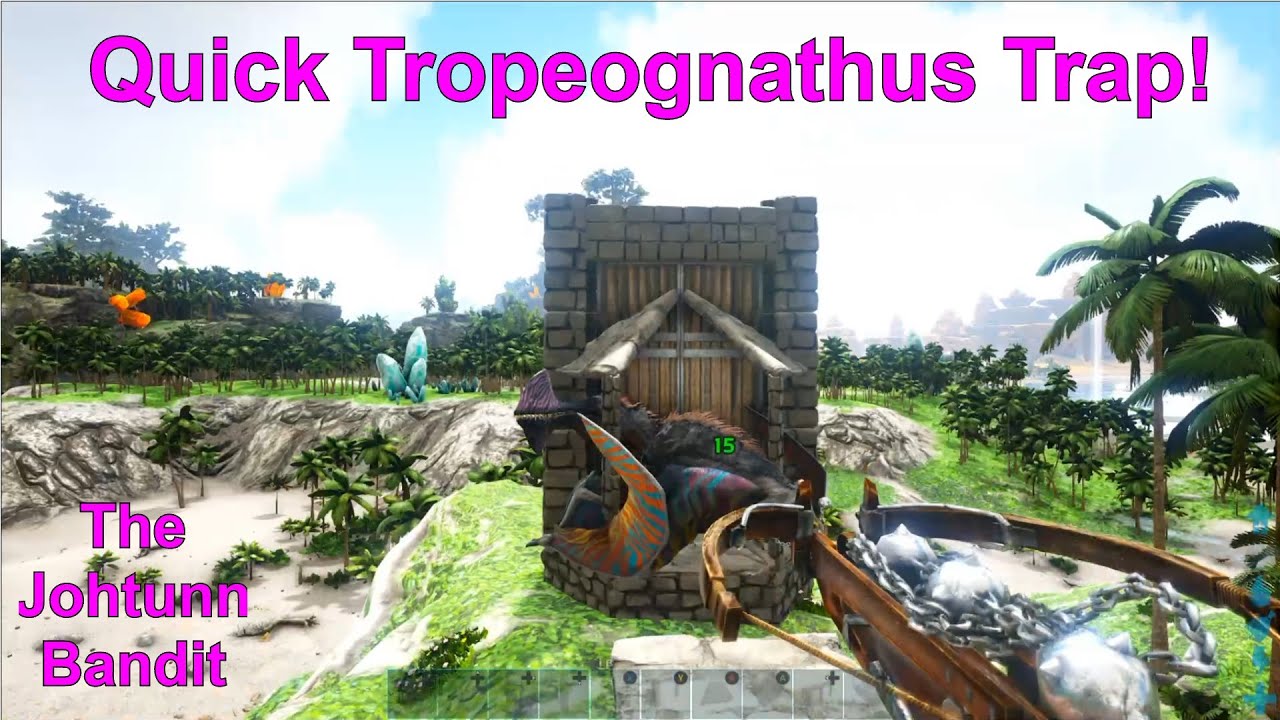 Quick Tropeognathus Trap! - ARK: Survival Evolved - Crystal Isles - YouTube