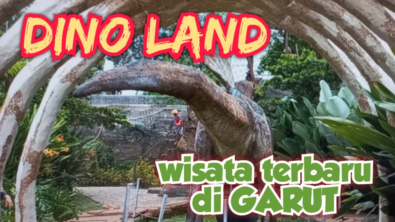 DINO LAND GARUT WISATA GARUT TERBARU - YouTube
