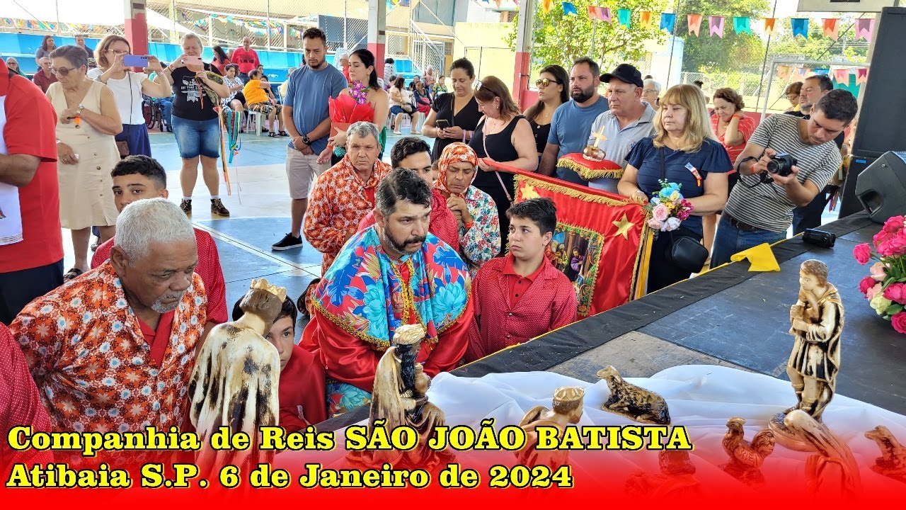Parte 4/5 - Cia de Reis SÃO JOÃO BATISTA de Atibaia S P 6 de Janeiro de ...