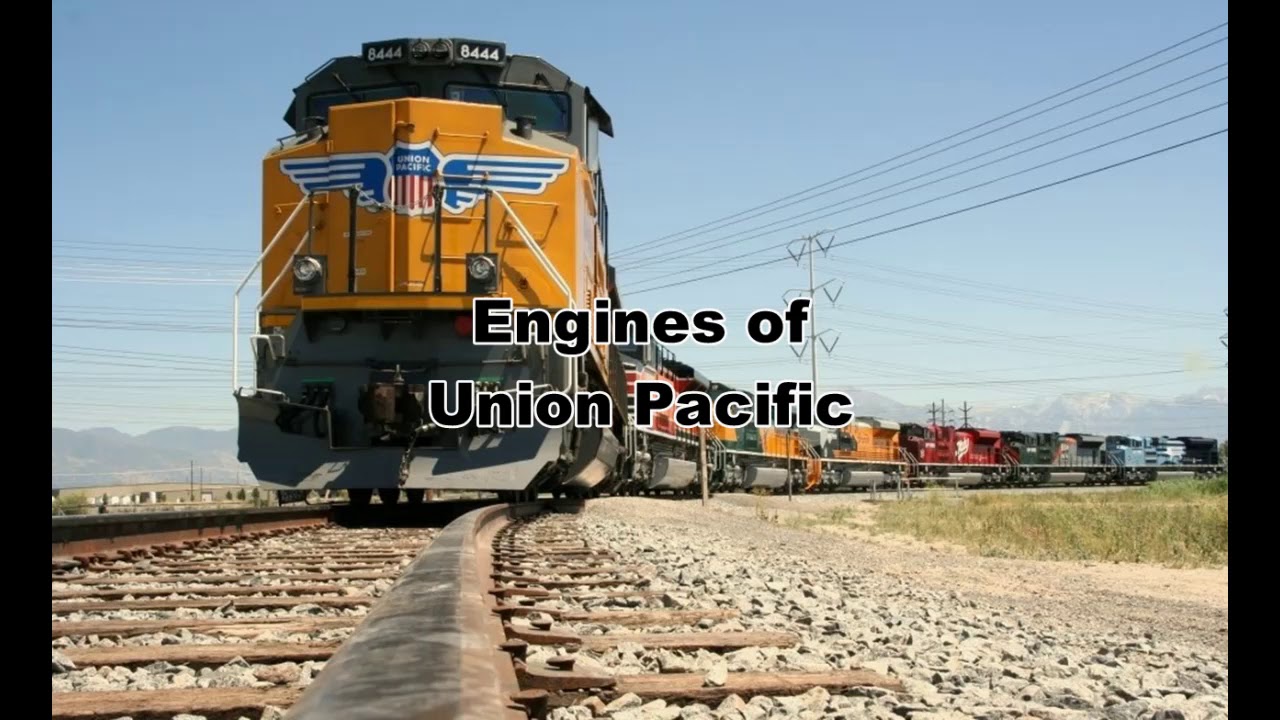 Engines of Union Pacific Update video - YouTube