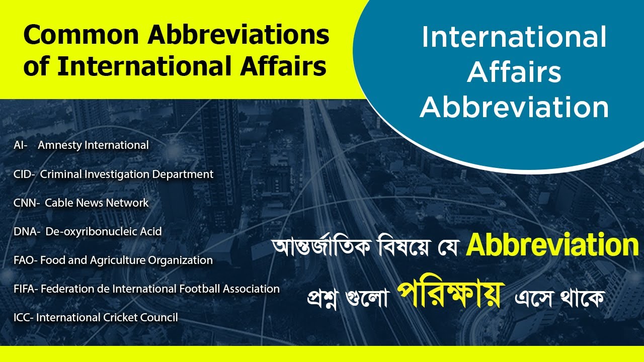 International Abbreviation, Common abbreviation of International ...