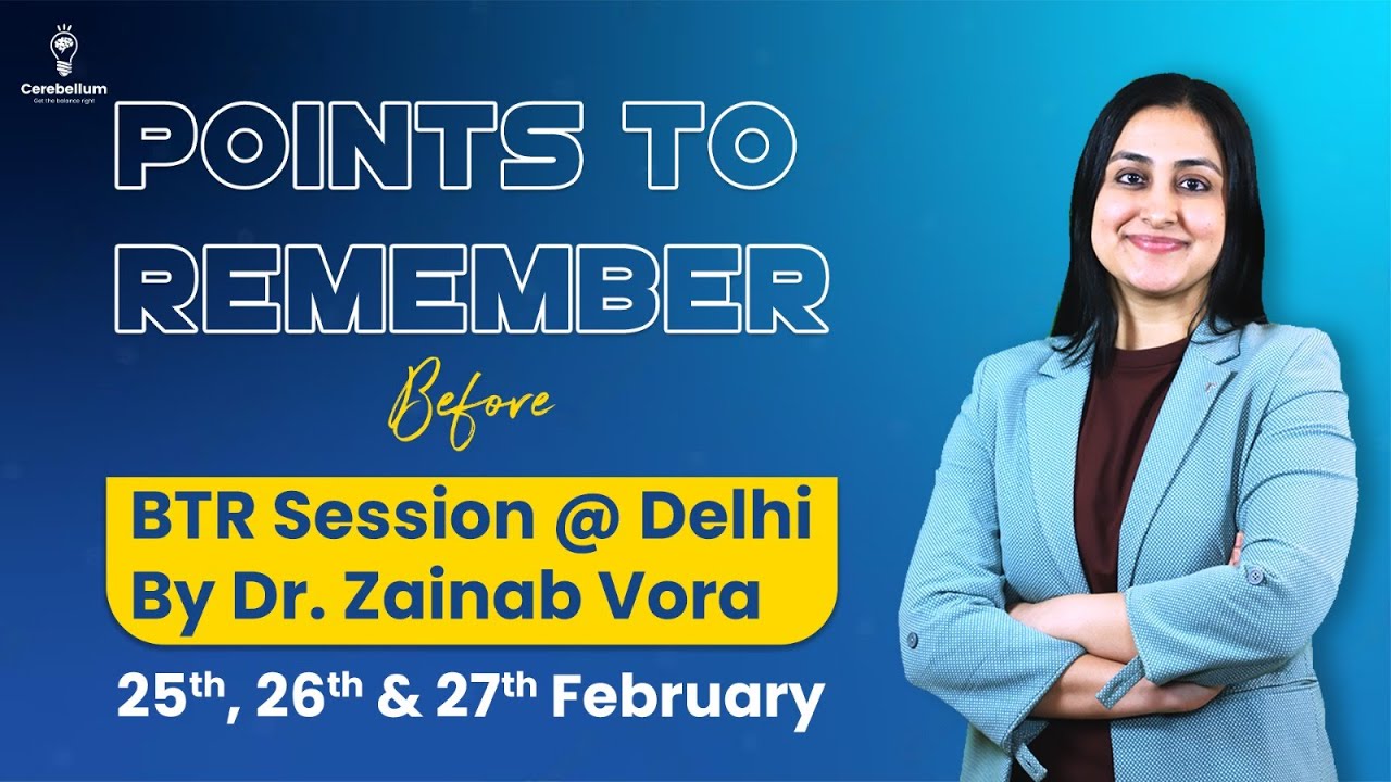 Points To Remember Before BTR Session at Delhi by Dr. Zainab Vora ...