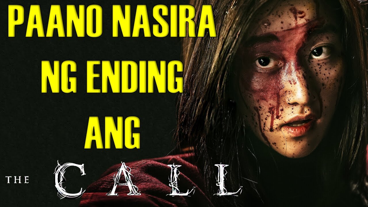 The Call - Paano Naaapektuhan Ng Ending Ang Buong Palabas (Tagalog ...