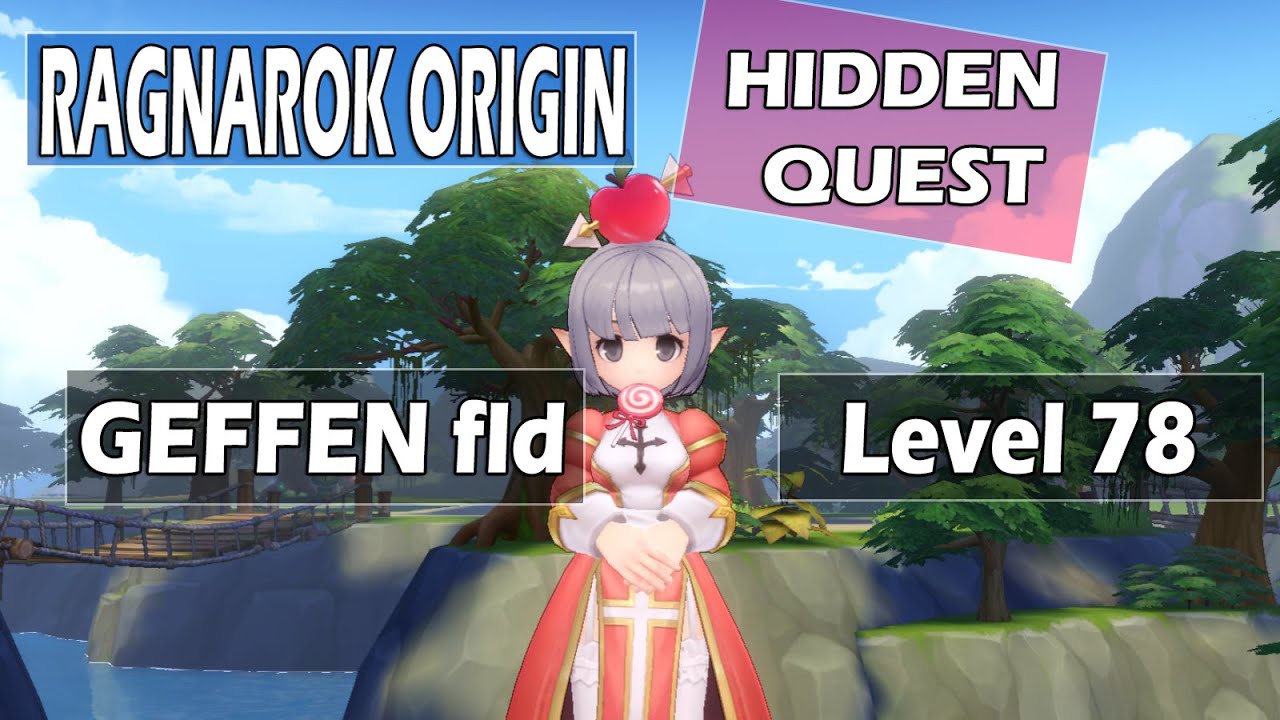 Ragnarok Origin Hidden Quest Geffen Field lvl 78 - YouTube