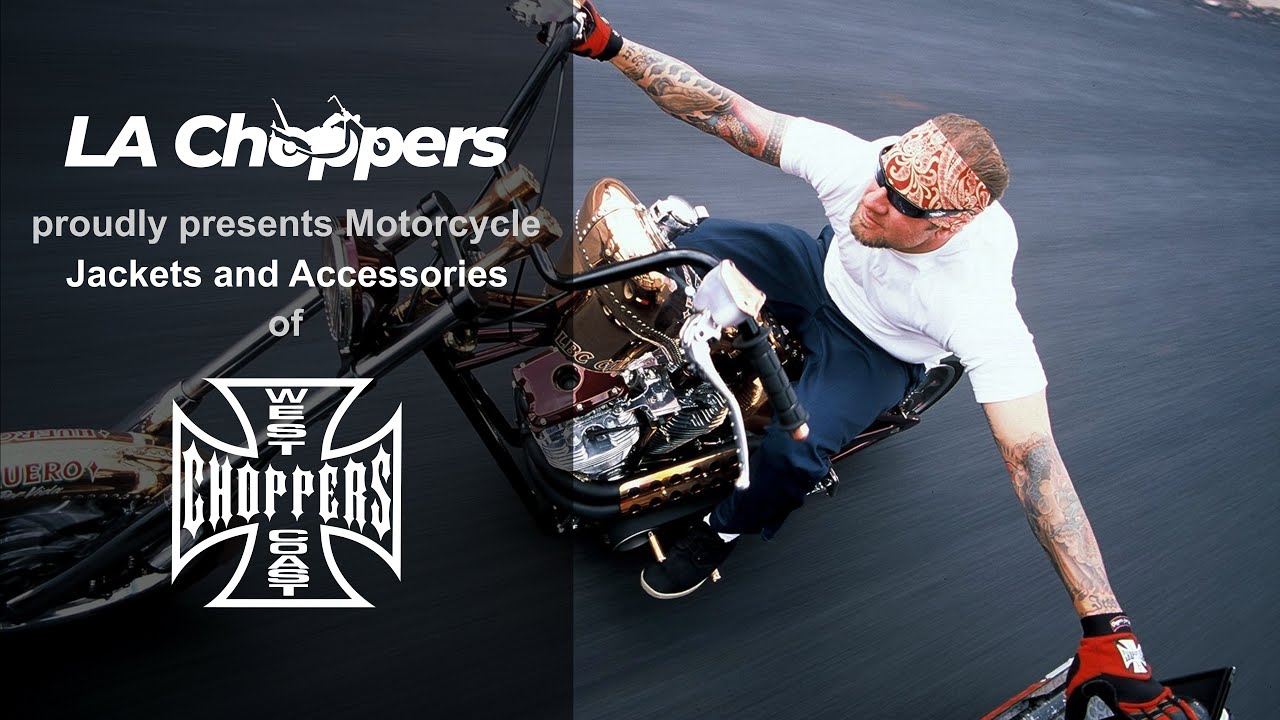LA Choppers - Motorcycle Jackets and Accessories of West Coast Choppers ...