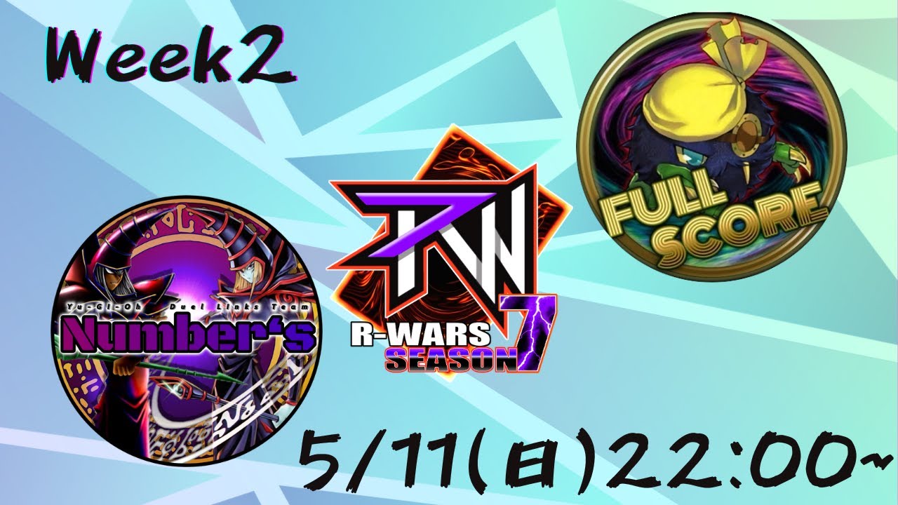 R-Wars season7 week2【FullScore vs Number's】 2025/5/11 22:00～ - YouTube