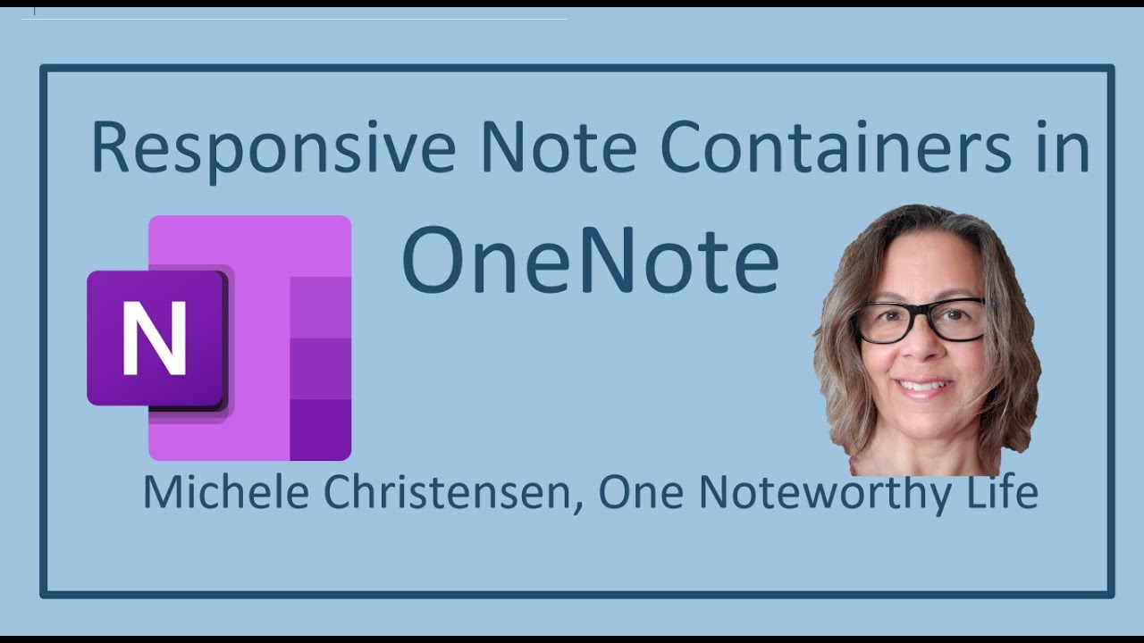 Responsive Note Containers in OneNote | Auto-resize for screen size ...