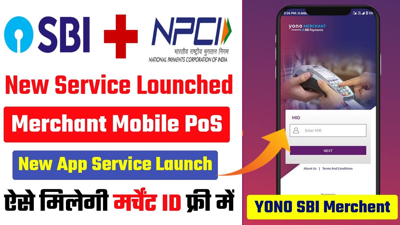 SBI yono mobile pos new service | sbi yono merchant pos app | sbi npci ...