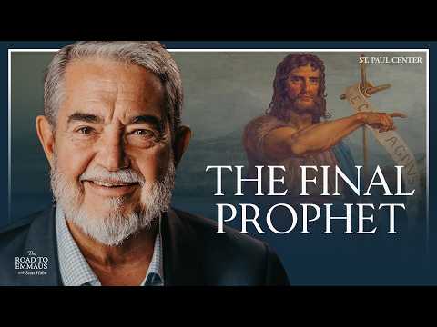 Understanding the Role of John the Baptist | Scott Hahn