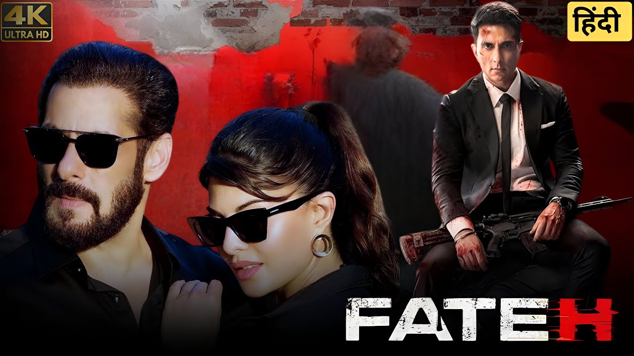 Fateh Full HD | Sonu Sood, Jacqueline Fernandez, Vijay Raaz | Action ...