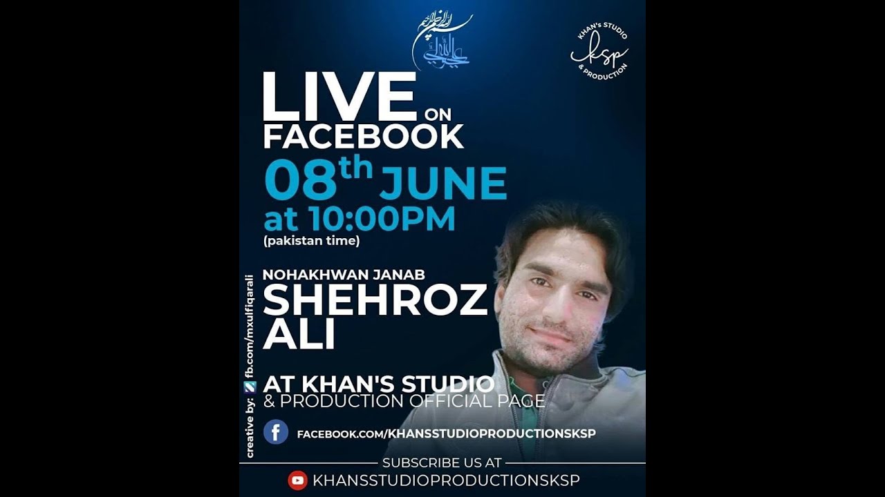 Shehroz Ali | Live From Khans Studio & Production FB Page | 16 Shawwal ...