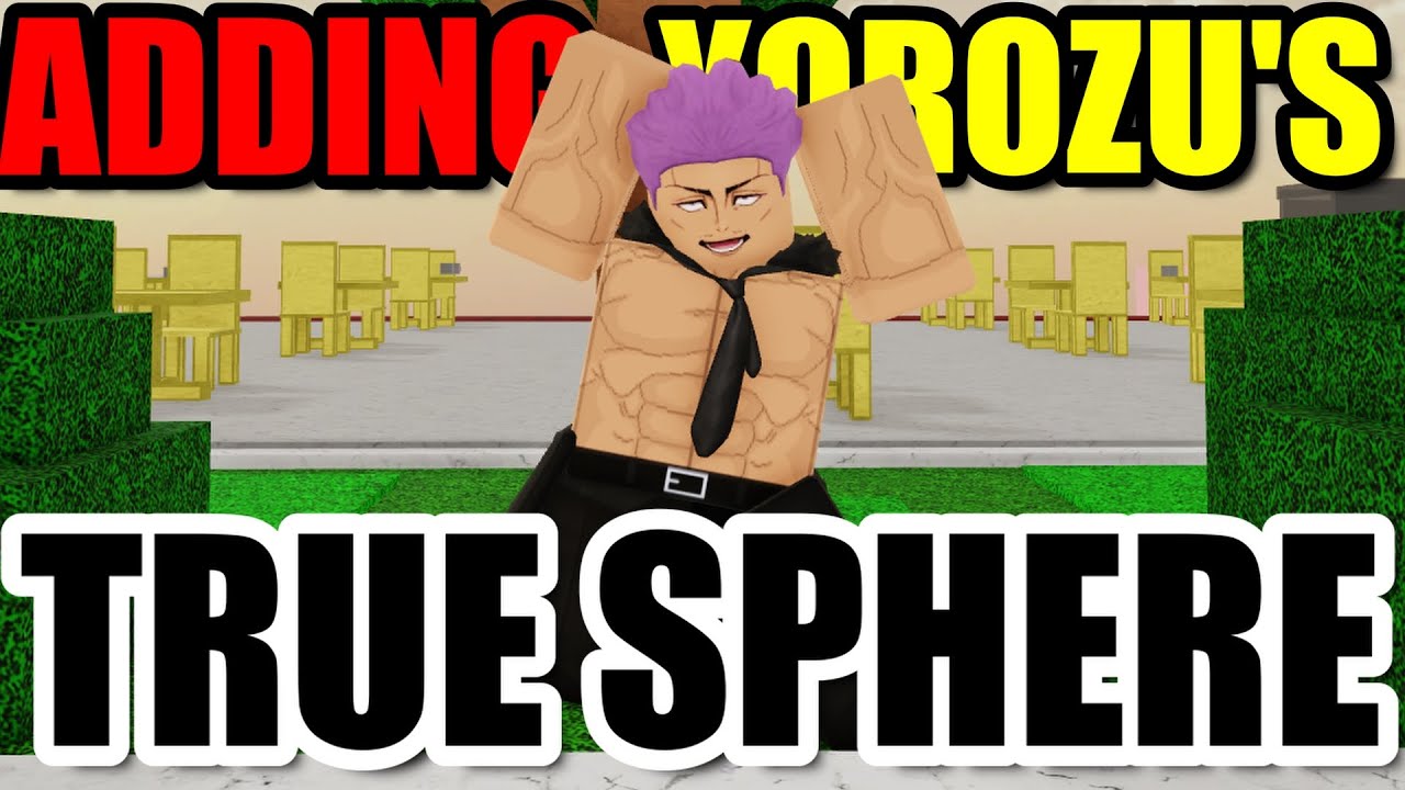 Adding YOROZU'S TRUE SPHERE to The Jjs Map (Adding YOUR Ideas) - YouTube
