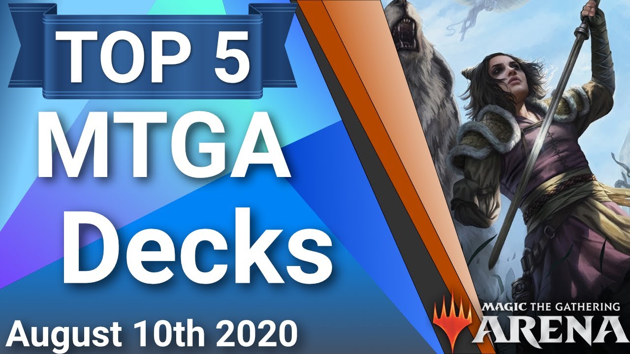 TOP 5 Standard MTG Arena Decks (August 10th 2020) - YouTube