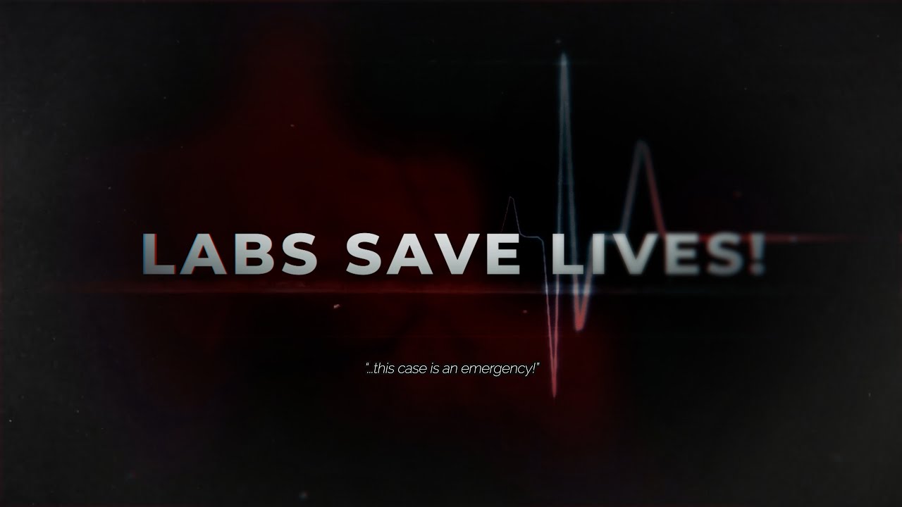 LABS SAVE LIVES - YouTube