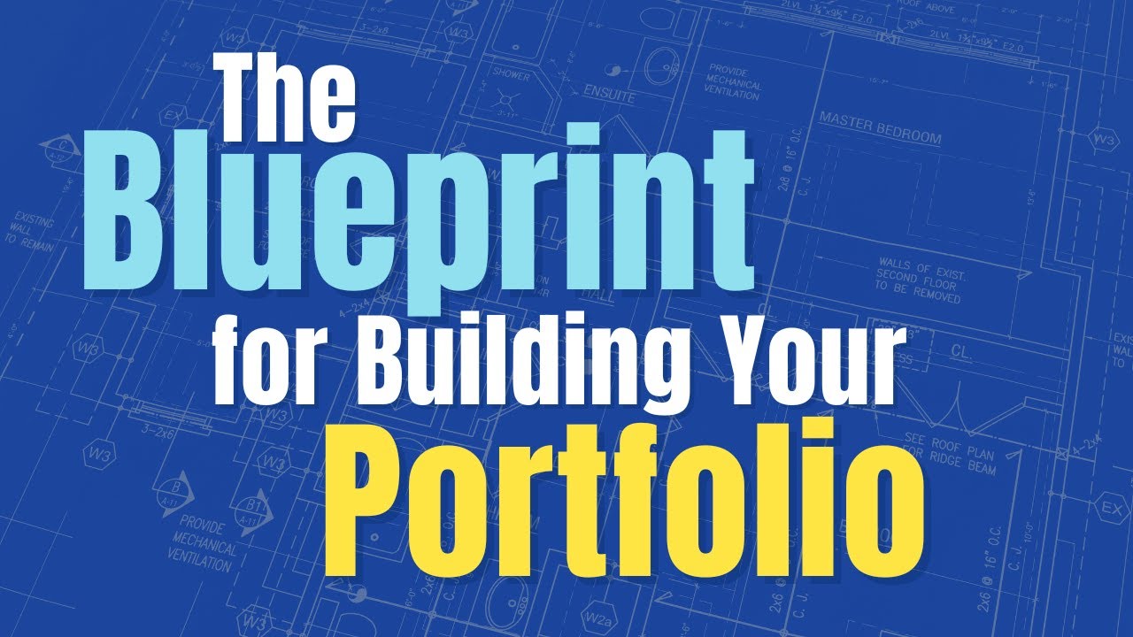 The Blueprint for Building Your Portfolio - YouTube