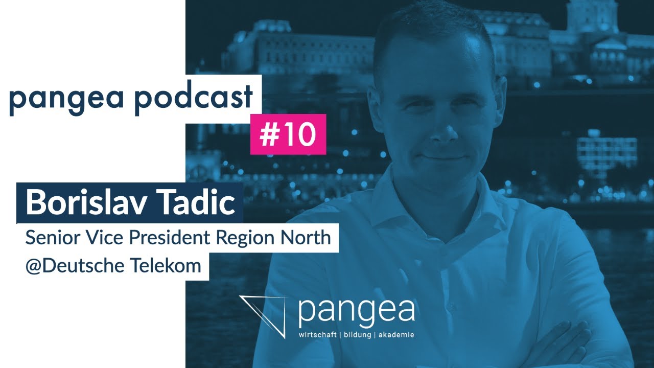 pangea podcast #10 - Borislav Tadić, Senior Vice President North ...