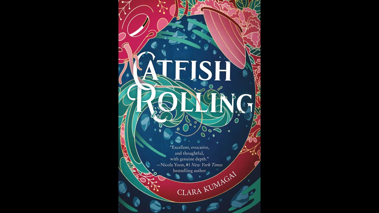 Catfish Rolling - Clara Kumagai | Summary and Analysis - YouTube