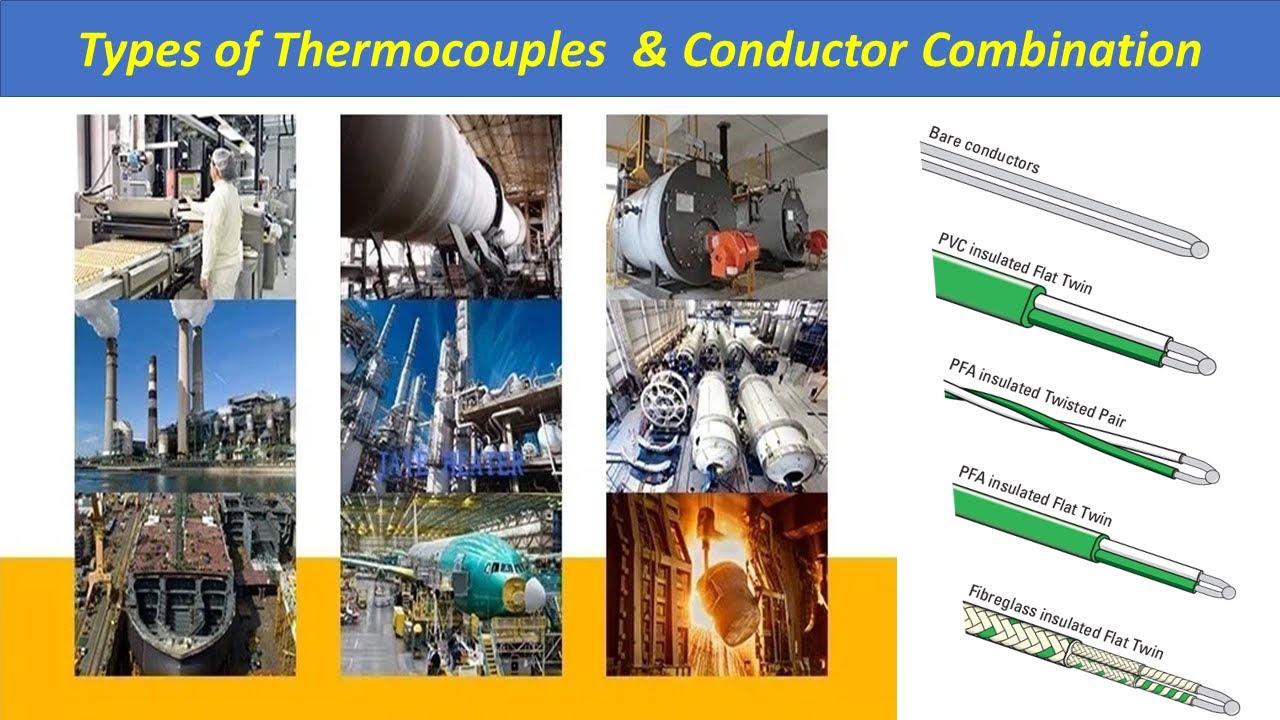 Types of Thermocouples and Conductor combination @CircuitInfo # ...