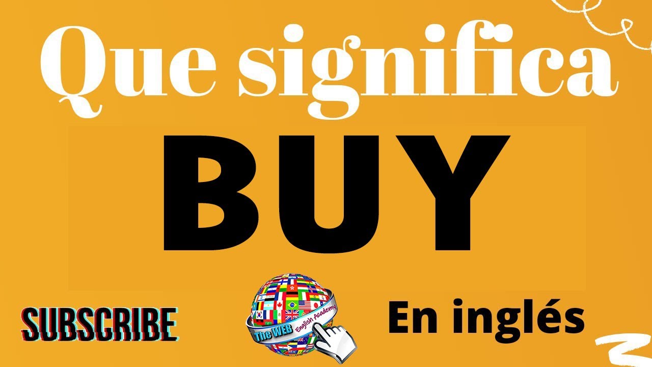 🔵 Qué significa BUY en ESPAÑOL y inglés Lista de verbos irregulares y ...