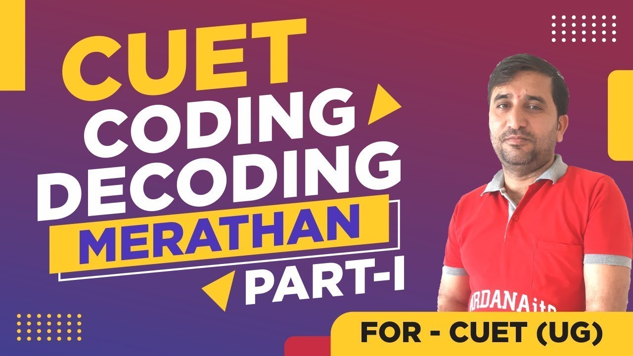 CUET | Coding - decoding | Merathan Part-III - YouTube