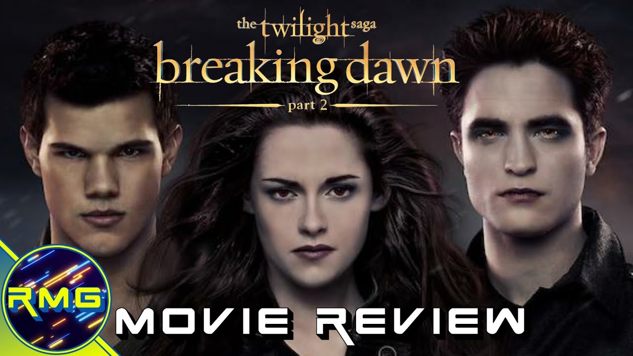 The Twilight Saga: Breaking Dawn - Part 2 - Movie Review - YouTube