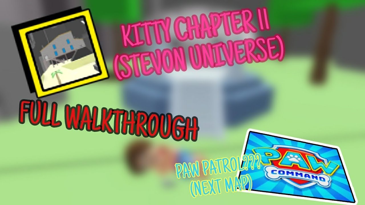 ROBLOX | KITTY Chapter 11 (Stevon Universe) - Full Walkthrough - YouTube
