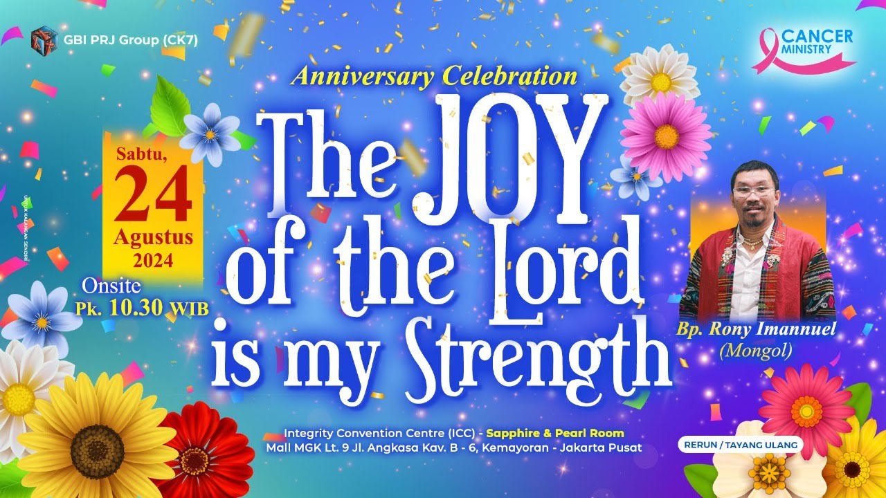 THE JOY OF THE LORD IS MY STRENGTH - Bp. Rony Imannuel - CM CK7 GBI PRJ ...