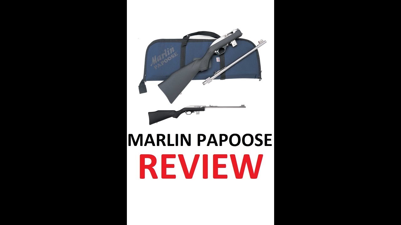 Marlin Papoose 70 PSS Review "Survival Rifles Compared Series" PPS Take ...