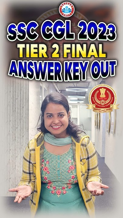 SSC CGL 2023 Tier 2 Answer Key Out, SSC CGL Final Answer Key Update By Kiran Ma'am - YouTube