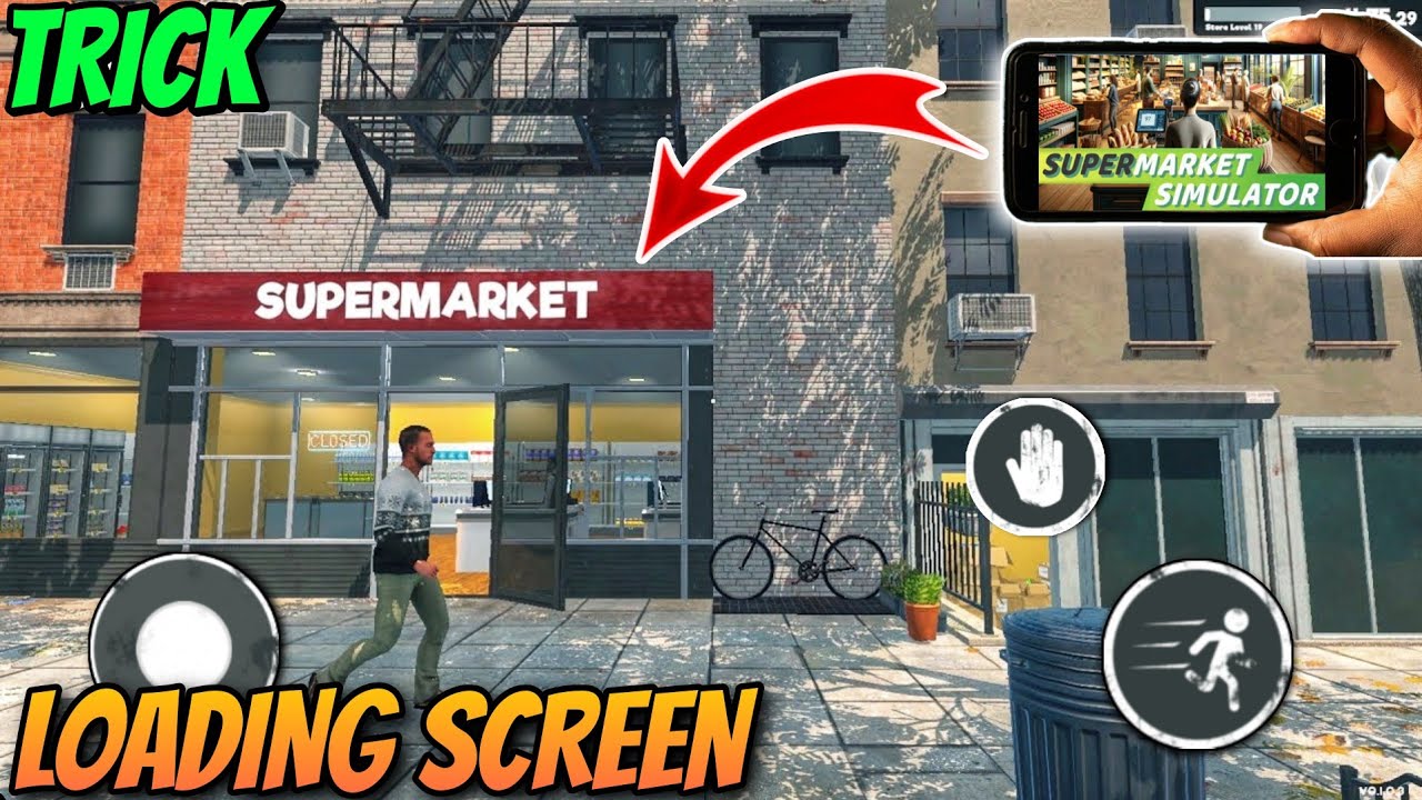 Fix Loading Screen Problem In Real Super Market Simulator Mobile | Super Market Simulator ...