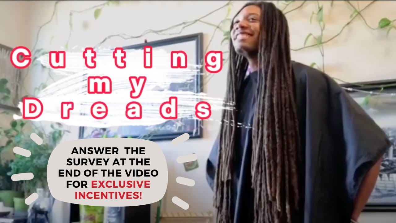 Finally Cutting off My Dreads! - YouTube