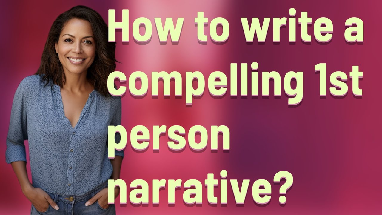 How to write a compelling 1st person narrative? - YouTube