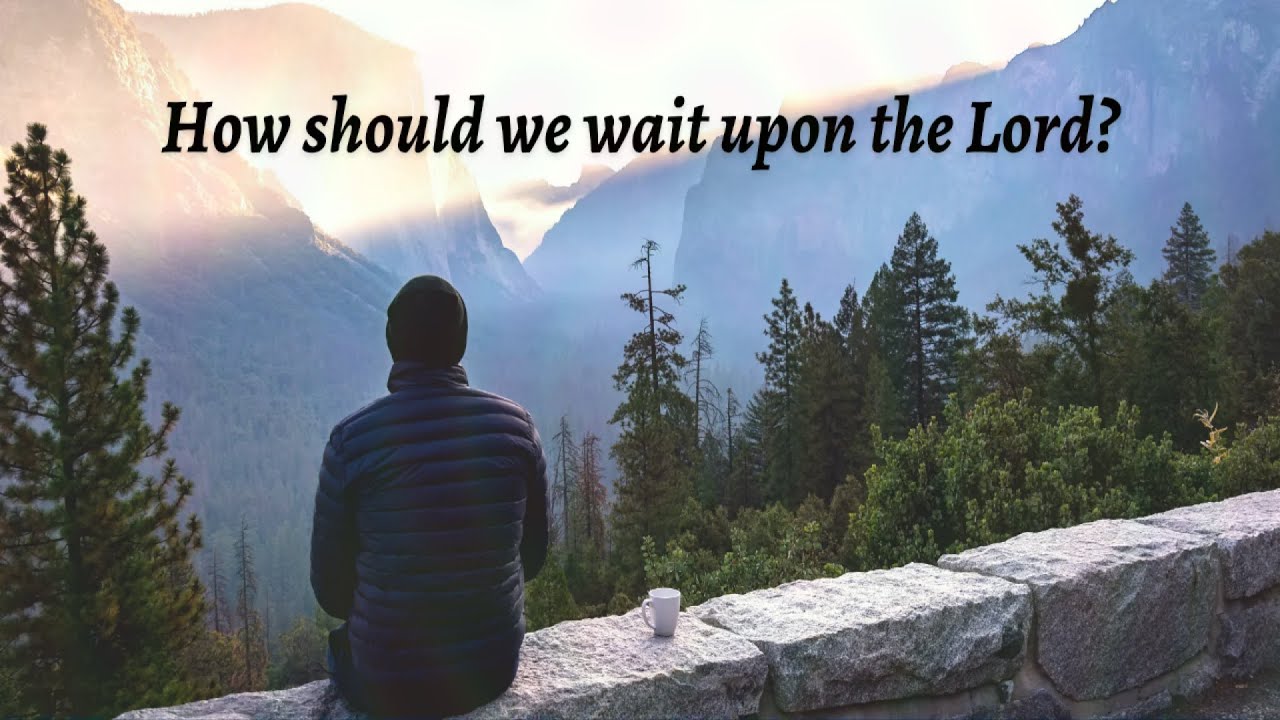 HOW SHOULD WE WAIT? - YouTube